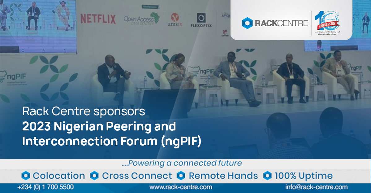 Rack Centre sponsors 2023 Nigerian Peering and Interconnection Forum ...